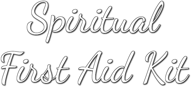 Spiritual First Aid Kit | Carmel Joy Baird