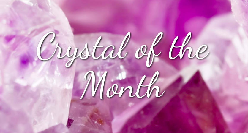 Crystal of the Month | Carmel Joy Baird