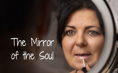 The Mirror of the Soul | Carmel Joy Baird